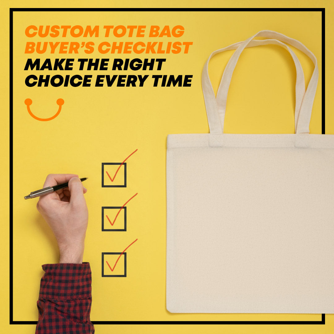 Custom Tote Bag Buyer’s Checklist | Make the Right Choice Every Time