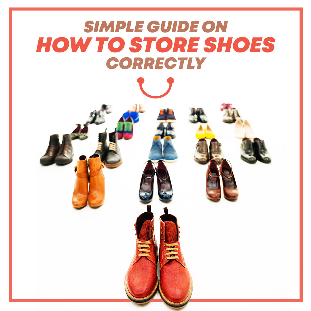 Simple Guide on How to Store Shoes Correctly