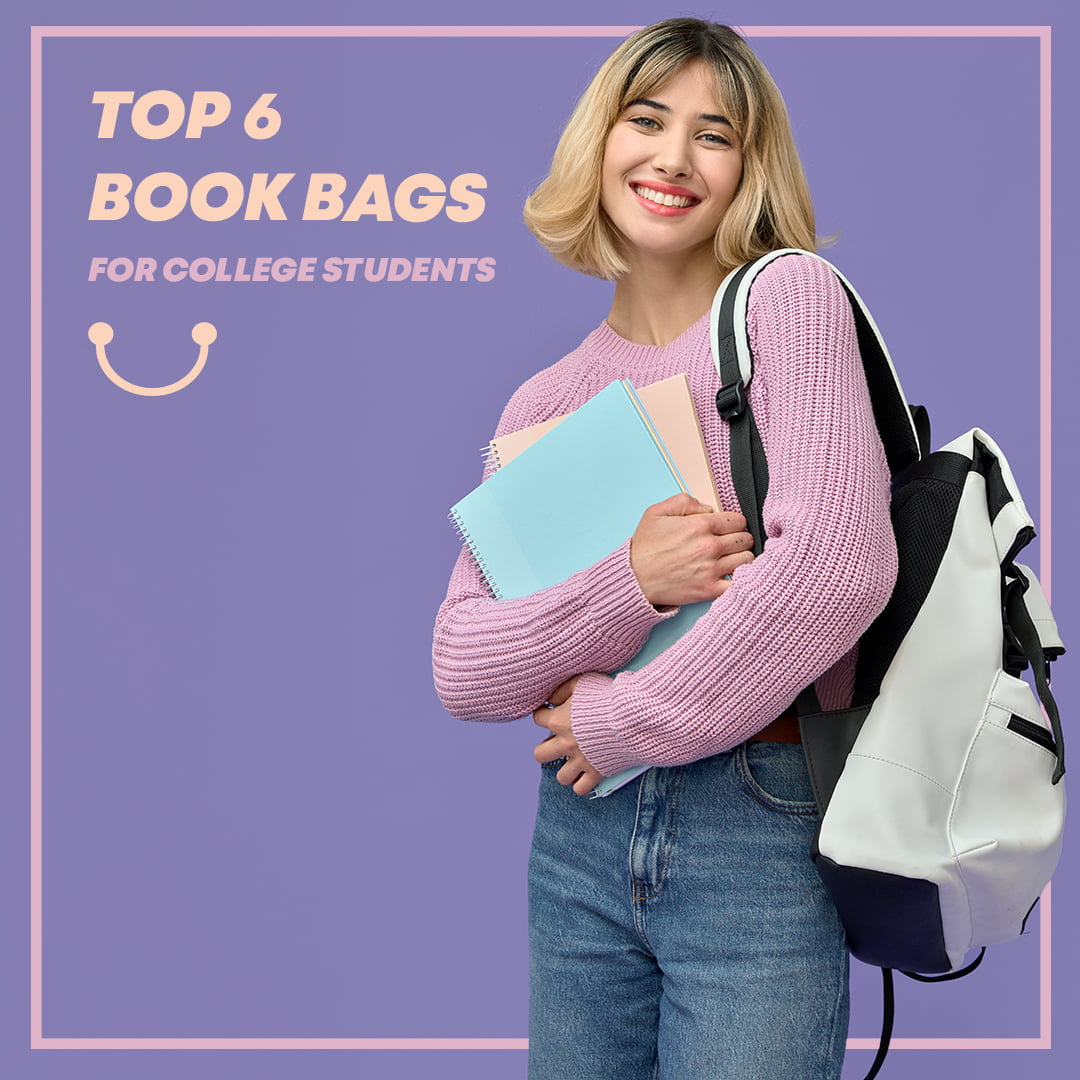 Top 6 Best Book Bags for College Students