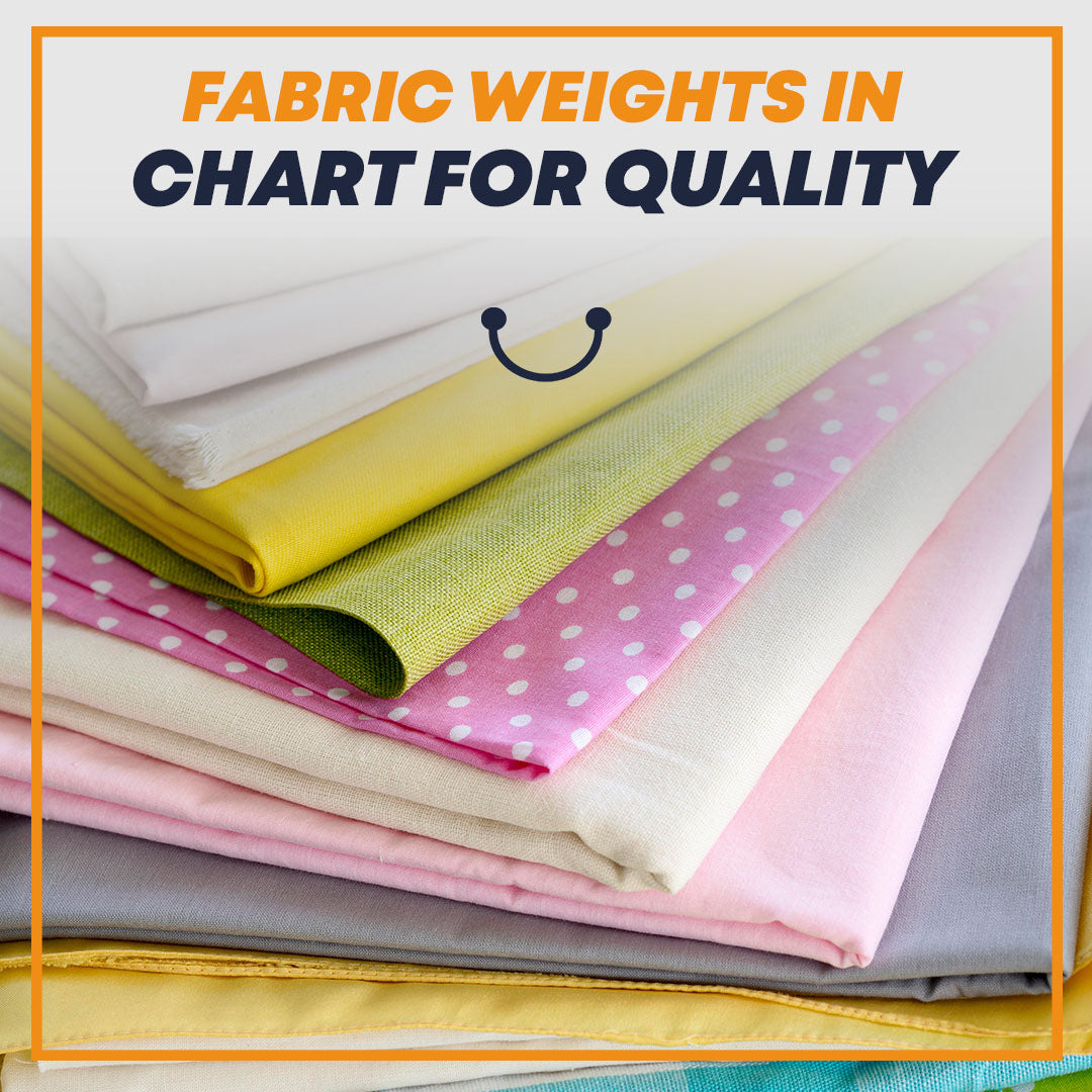 Fabric Weights in Chart for Quality